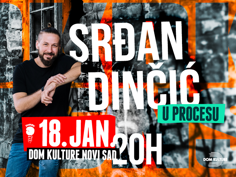 Stand up Srđana Dinčića - GIGS TIX Srbija - gigstix.com