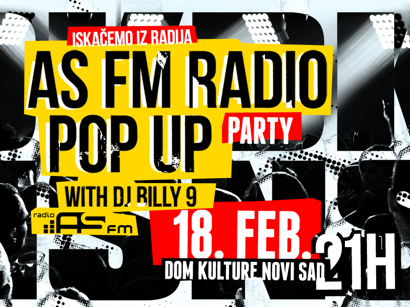 AS FM radio Pop Up party - GIGS TIX Srbija - gigstix.com