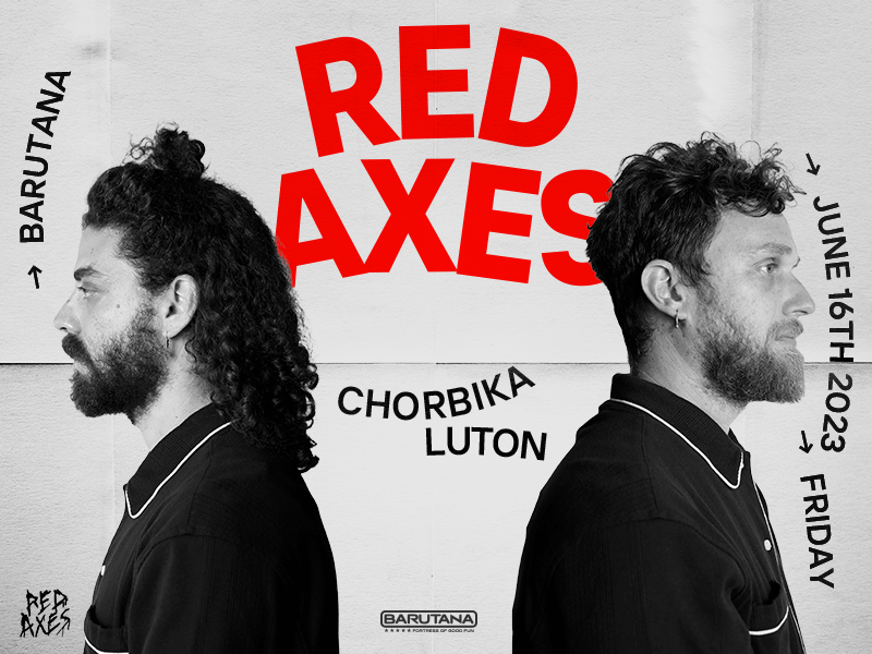 Red Axes - GIGS TIX Srbija - gigstix.com