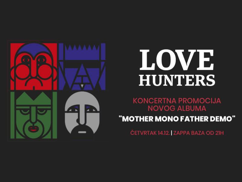 Love Hunters - GIGS TIX Srbija - gigstix.com