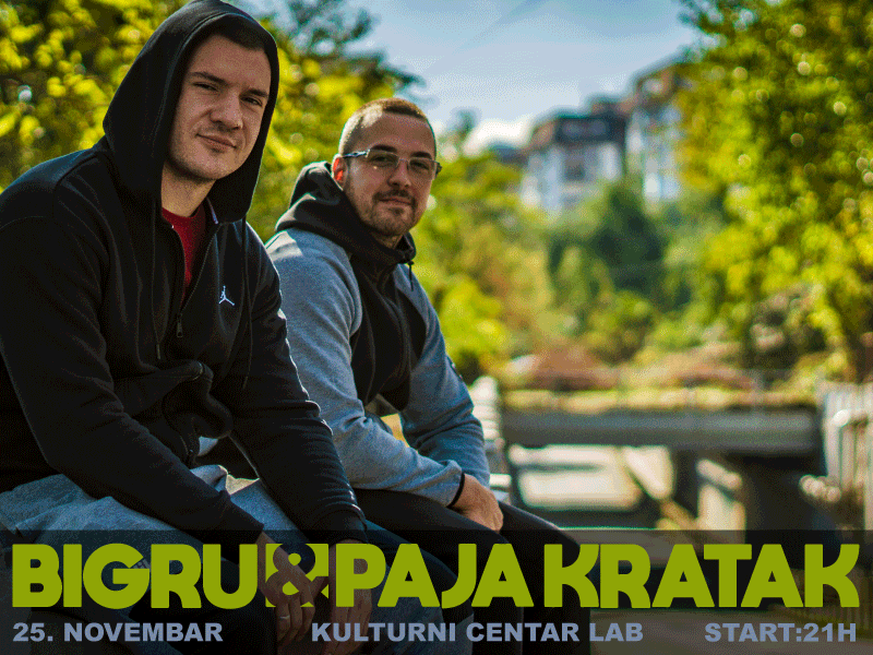 Bigru i Paja Kratak - GIGS TIX Srbija - gigstix.com