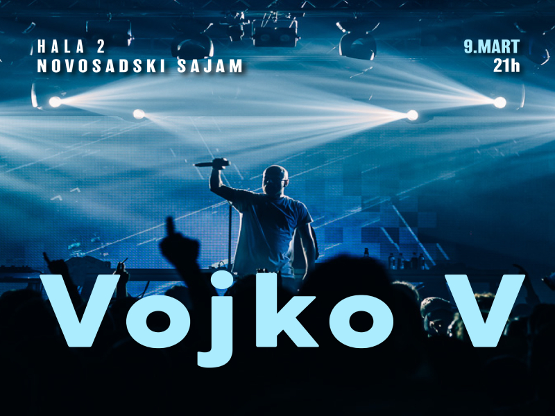 Vojko V - GIGS TIX Srbija - gigstix.com