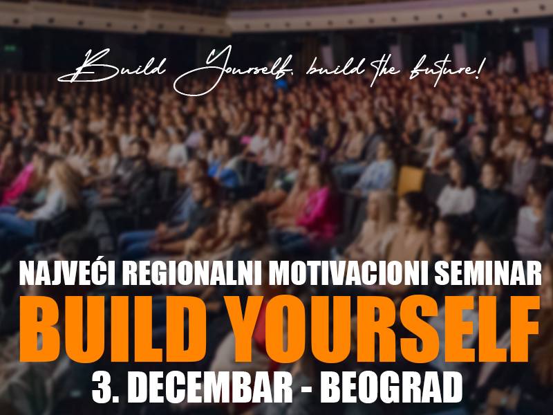 Motivacioni seminar "Build Yourself" - GIGS TIX Srbija - gigstix.com