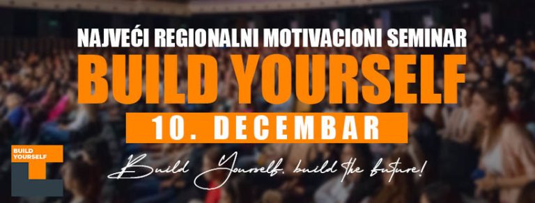 Motivacioni seminar "Build Yourself" - GIGS TIX Srbija - gigstix.com