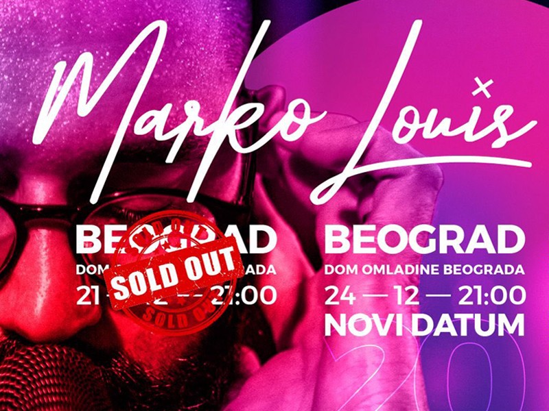 Marko Louis - GIGS TIX Srbija - gigstix.com