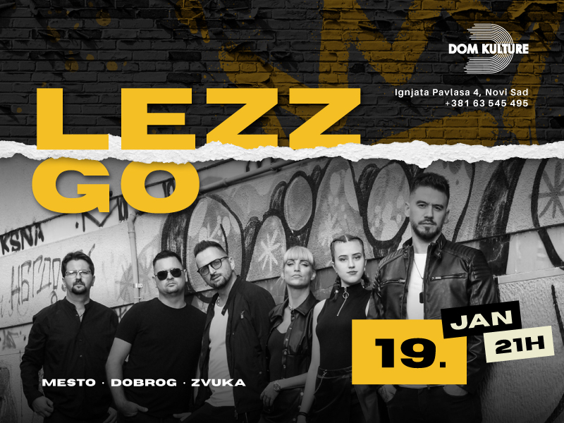 Lezz go - GIGS TIX Srbija - gigstix.com