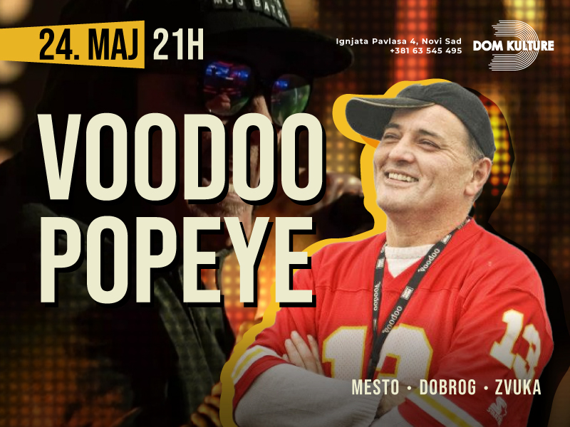 Voodoo Popeye - GIGS TIX Srbija - gigstix.com