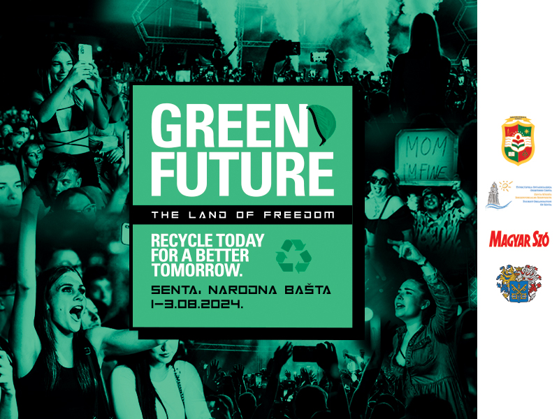 Green future festival - GIGS TIX Srbija - gigstix.com
