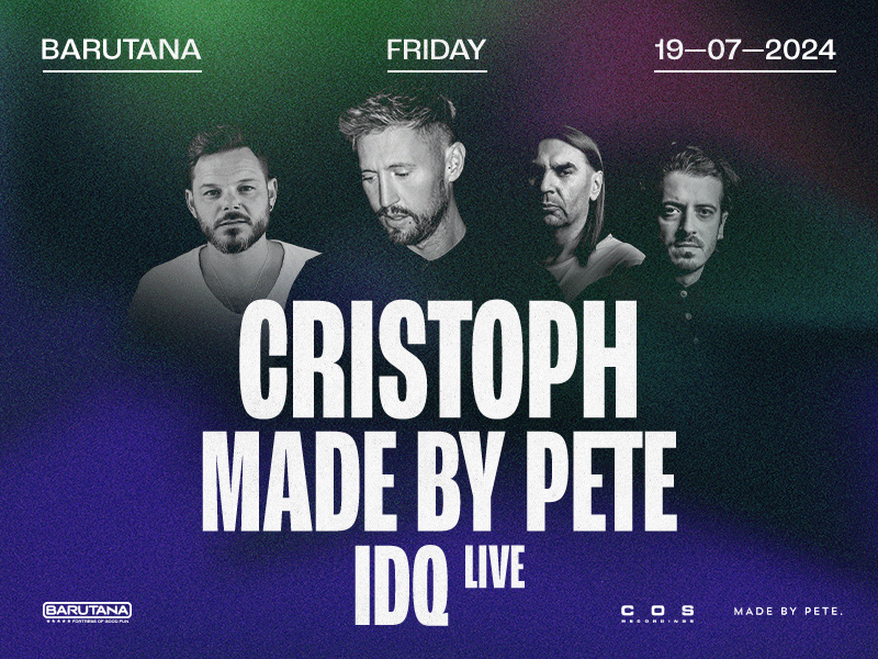 Cristoph, Made by Pete + IDQ LIVE - GIGS TIX Srbija - gigstix.com