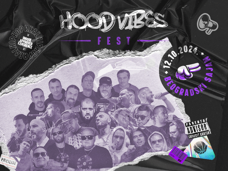 Hood Vibes Fest 2024. - GIGS TIX Srbija - gigstix.com