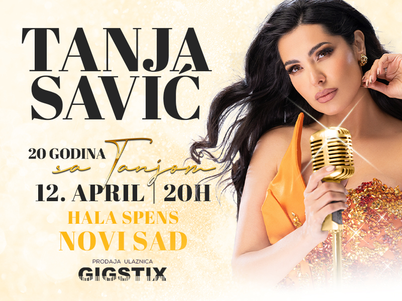 Tanja Savić - GIGS TIX Srbija - gigstix.com