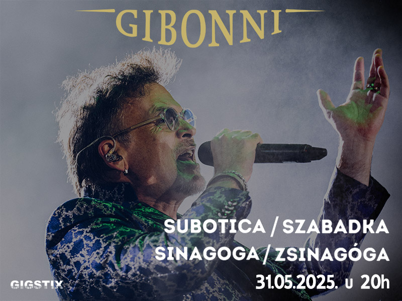 Gibonni - GIGS TIX Srbija - gigstix.com