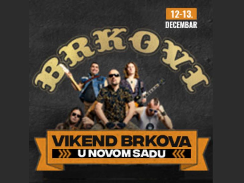 Brkovi - GIGS TIX Srbija - gigstix.com