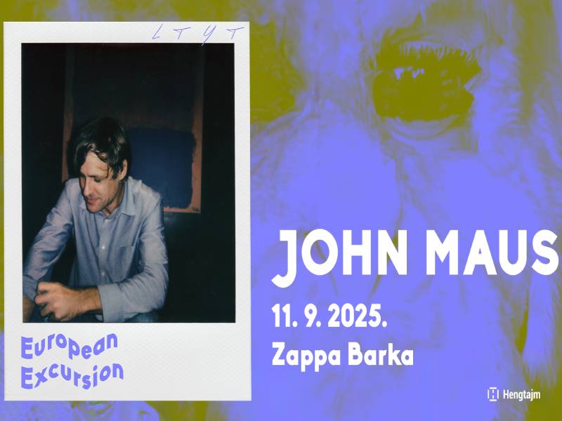 John Maus - GIGS TIX Srbija - gigstix.com