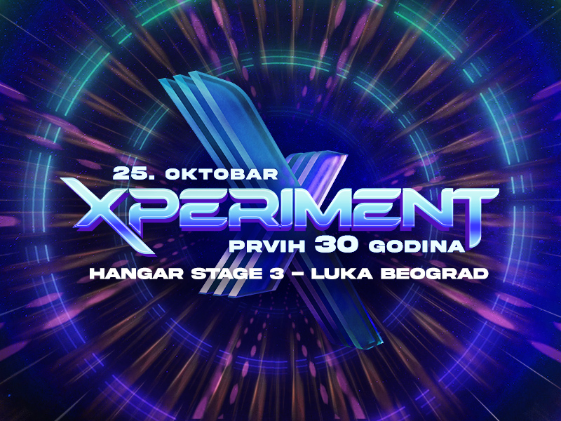 Xperiment - GIGS TIX Srbija - gigstix.com