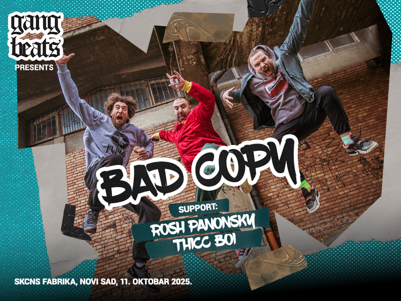 Bad Copy - GIGS TIX Srbija - gigstix.com