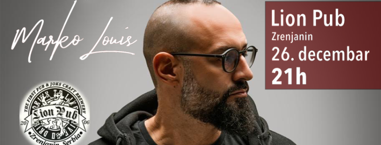 Marko Louis - GIGS TIX Srbija - gigstix.com