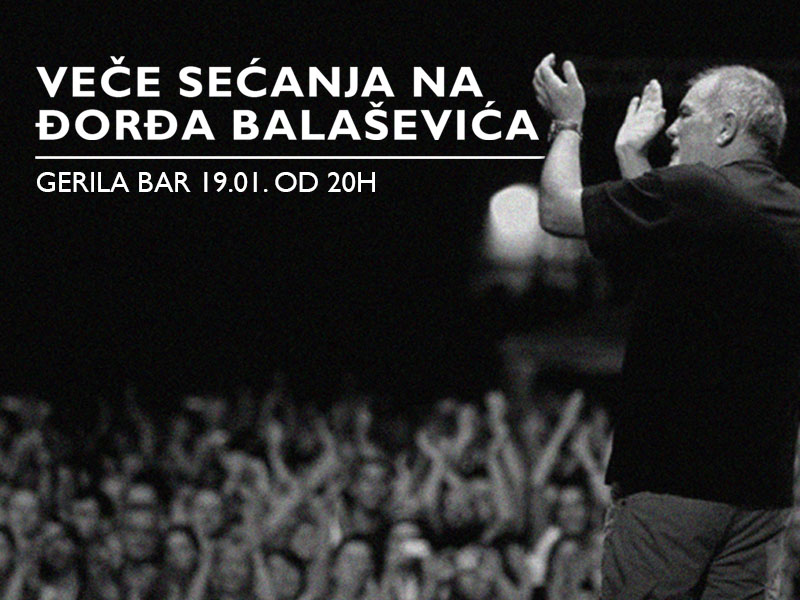Veče sećanja na Djordja Balaševića - GIGS TIX Srbija - gigstix.com